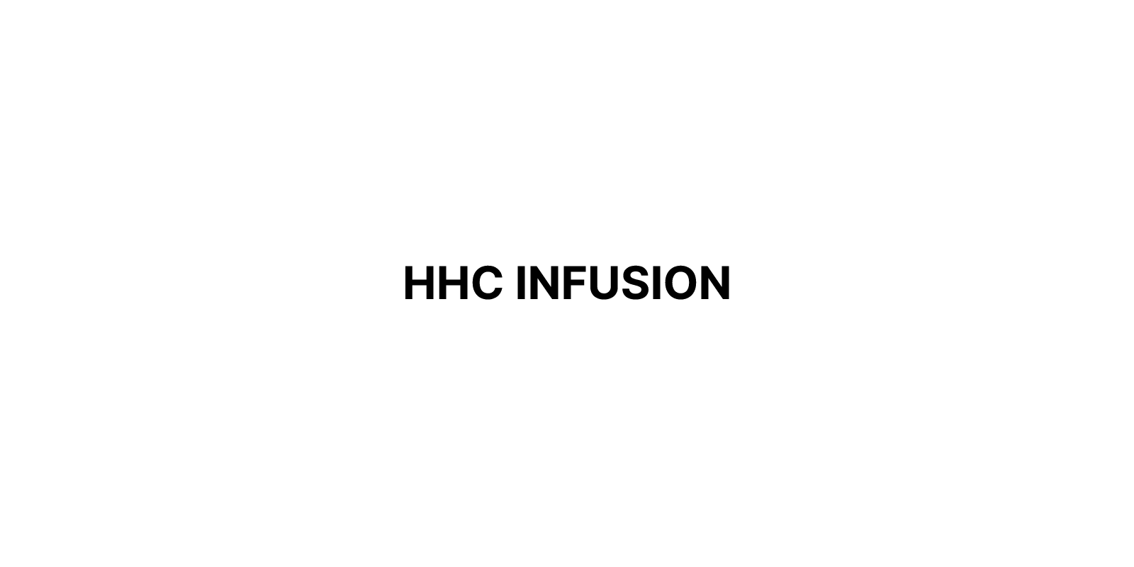HHC Infusion